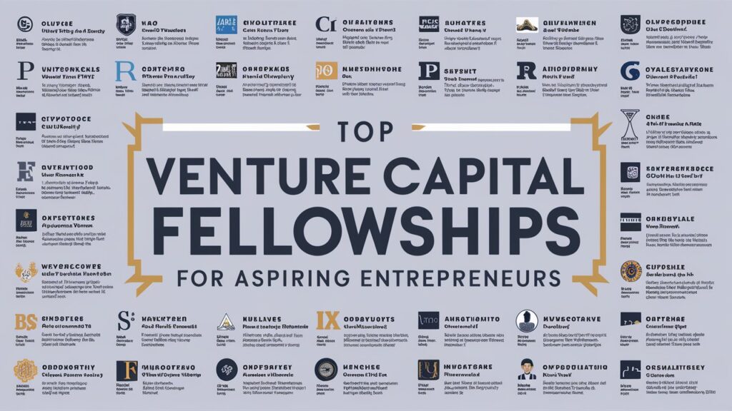 Exploring the 10 Best Venture Capital Fellowships - Best Solution